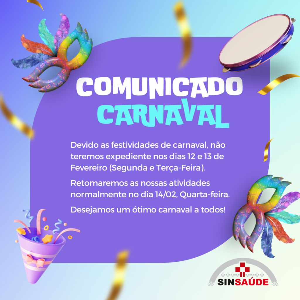 COMUNICADO DE CARNAVAL – Sinsaúde Rio Preto